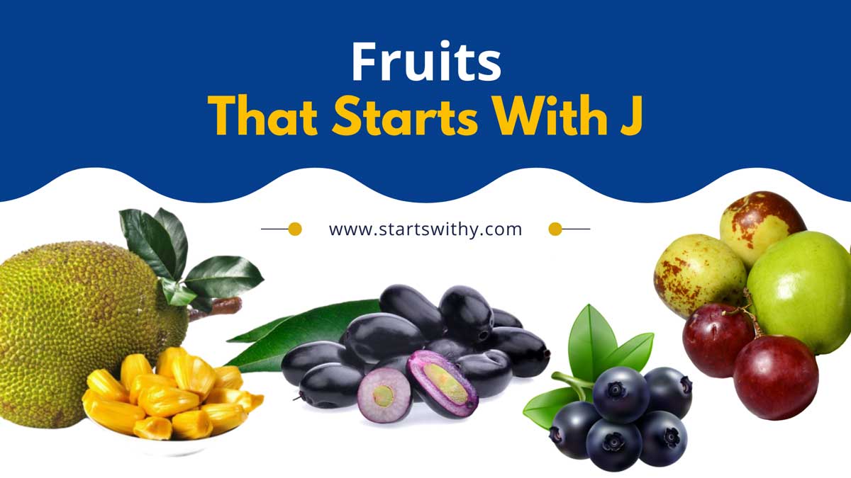 48 Fruits That Start With J