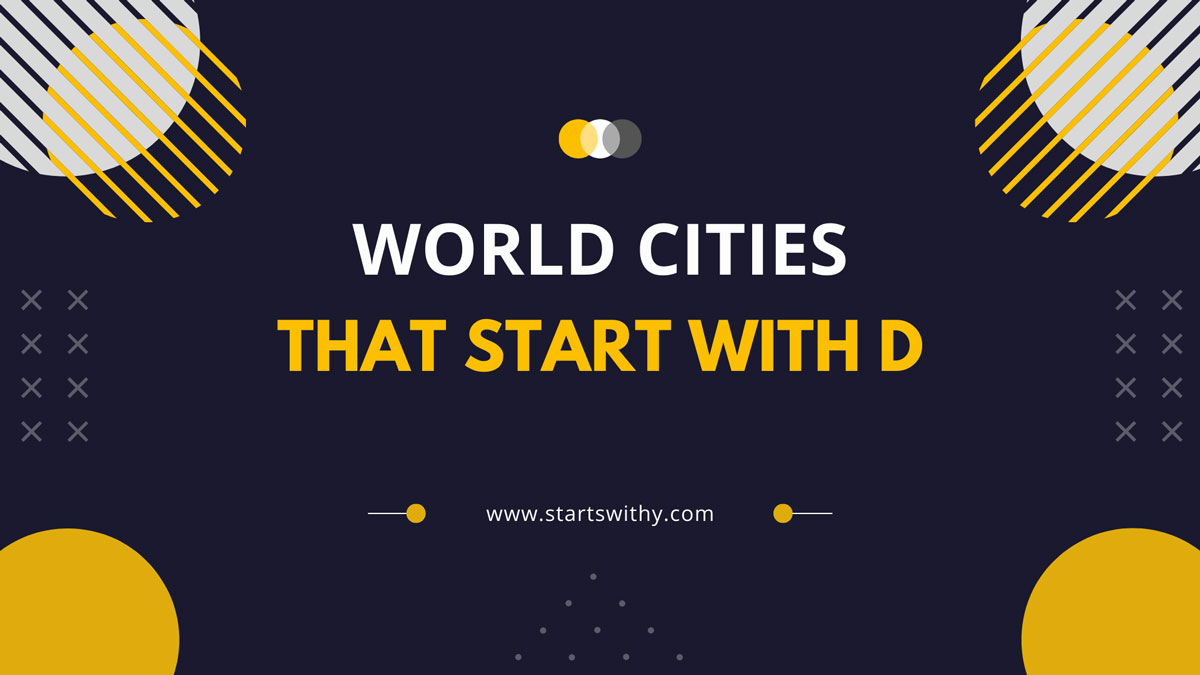 341 World Cities That Start With D - All Popular Places