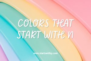 125+ Colors That Start With N (Names, Hex, RGB, CMYK)