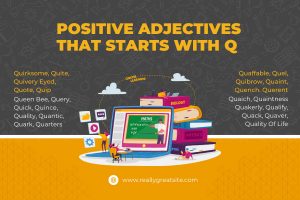 242+ Positive Adjectives That Starts With Q
