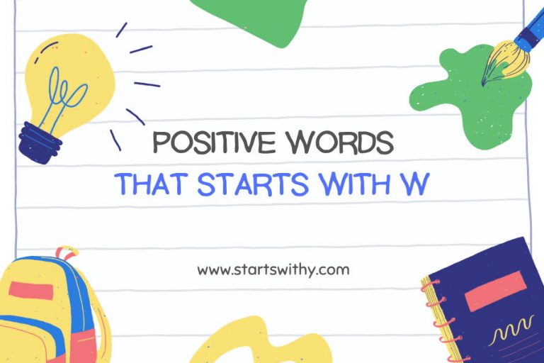 295+ Positive Words That Starts With W