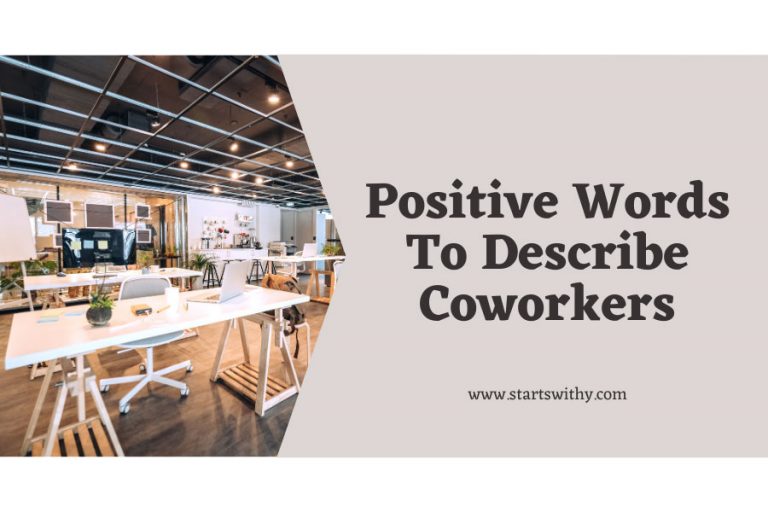 195+ Positive Words To Describe Coworkers