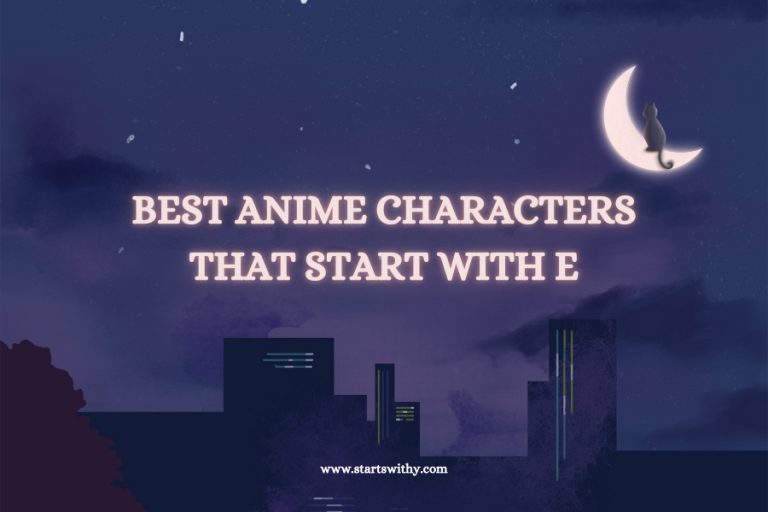 40+ Best Anime Characters That Start With E [with Images]