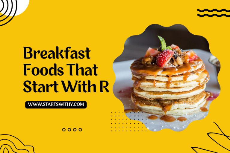 35+ Breakfast Foods That Start With R With “Delicious” Pictures