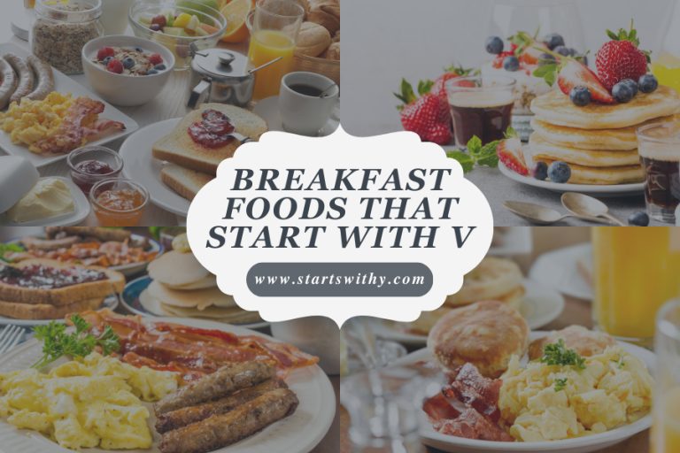 30+ Breakfast Foods That Start With V With “Delicious” Pictures