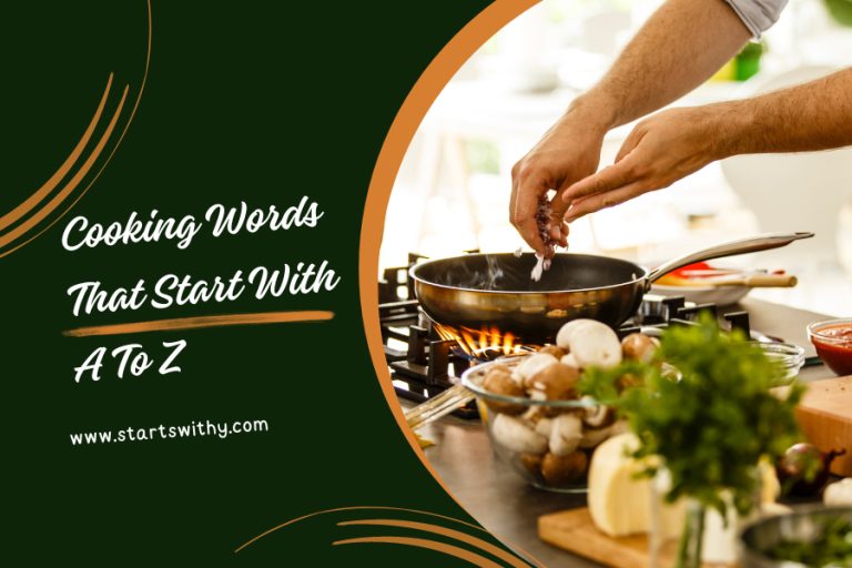3140+ Cooking Words That Start With A To Z