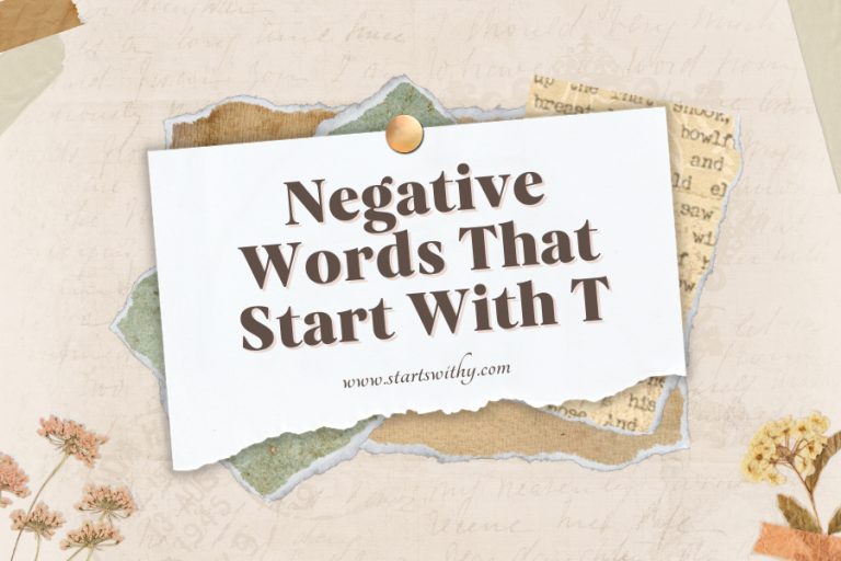170+ Negative Words That Start With T