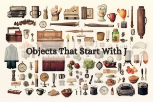 470+ Objects That Start With J