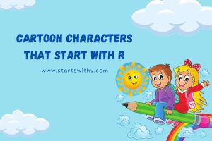 79+ Cartoon Characters That Start With R