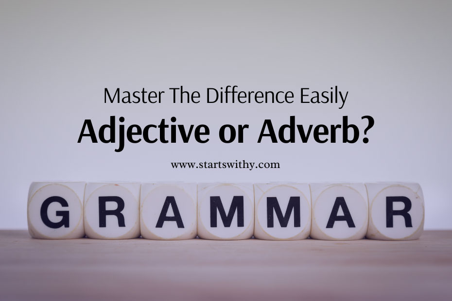 Adjective Or Adverb Master The Difference Easily Adjective Or Adverb Master The Difference Easily