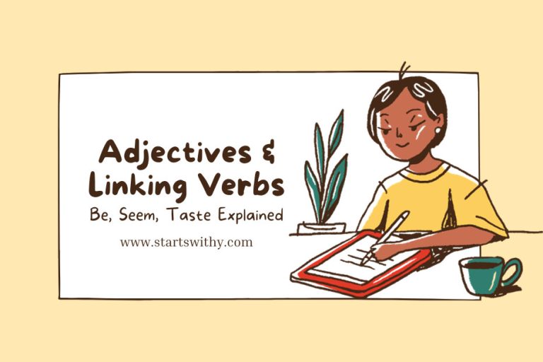 Adjectives & Linking Verbs: Be, Seem, Taste Explained