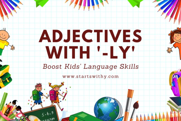 Adjectives with '-ly': Boost Kids' Language Skills