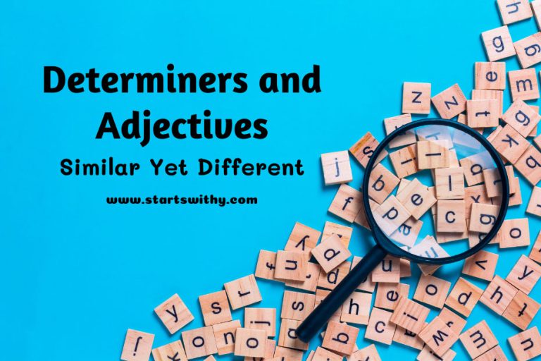 Determiners and Adjectives: Unpacking the Differences