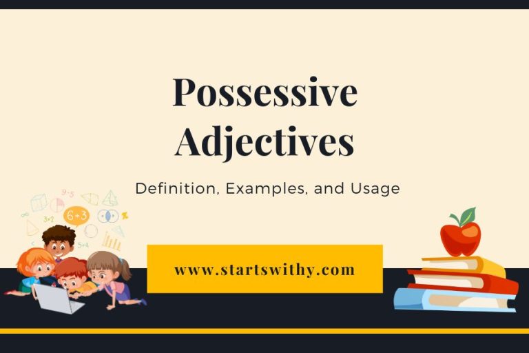 Understanding Possessive Adjectives: Definition, Examples, and Usage