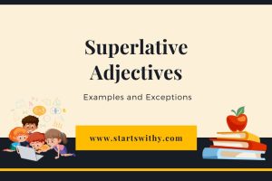 Mastering Superlative Adjectives: Examples and Exceptions