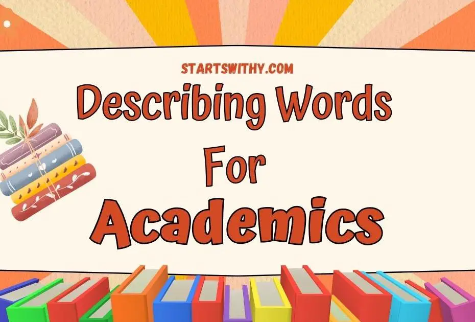 Adjectives for Academics: Enhance Your Writing Skills with Descriptive ...