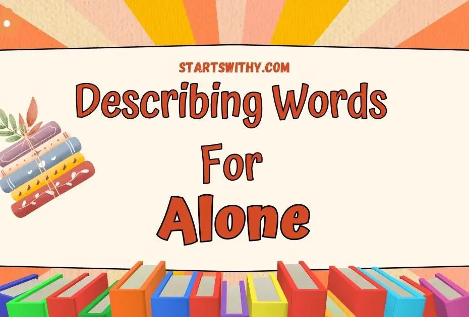 Alone Adjectives: Describing Words & Examples