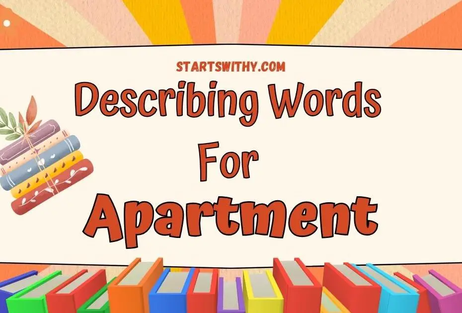 10 Descriptive Adjectives for Apartments - Examples Included