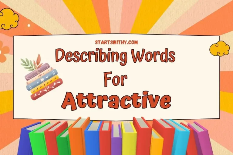 Describing Words for Attractive - Examples & Examples
