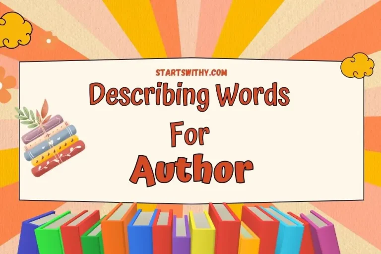 Describing Words for Author: Examples & Adjectives