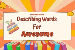 Awesome Adjectives: Spice Up Your Vocabulary with Examples