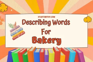 Describing Words for Bakery: Examples & Adjectives