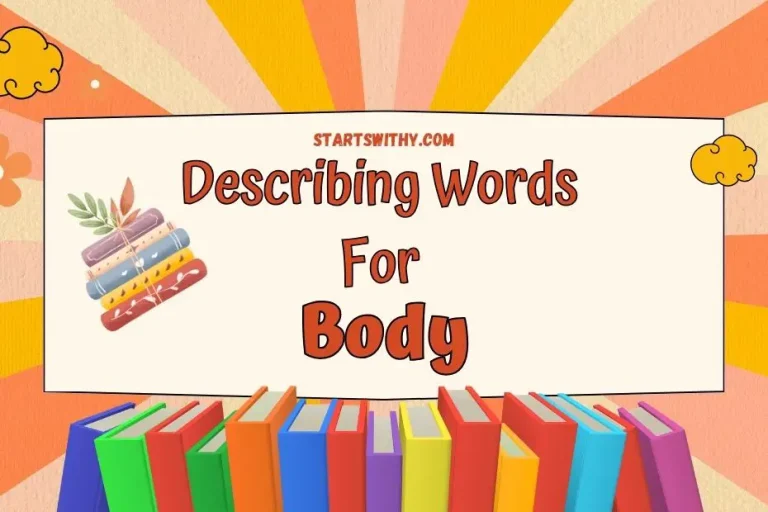 Adjectives for Body: Examples and Describing Words