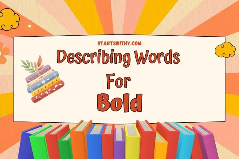 Bold Adjectives: Examples & Describing Words