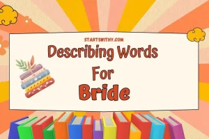 Bride Adjectives: Describing Words & Examples