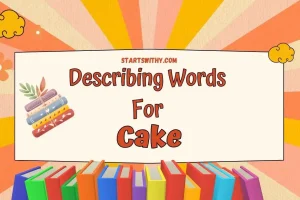 Delicious Cake Descriptions | Examples of Adjectives