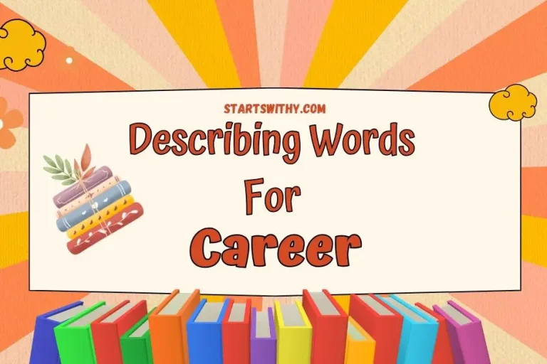 Career Adjectives: Describing Words & Examples