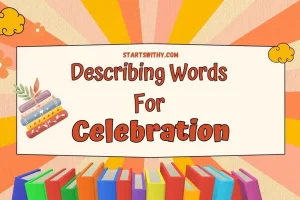 Adjectives for Celebration: Describing Words & Examples