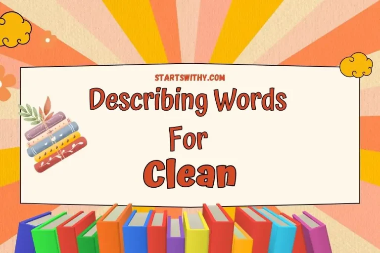 Describing Words for Clean: Examples to Enhance Your Descriptions