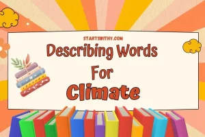 Describing Climate: Adjectives with Examples