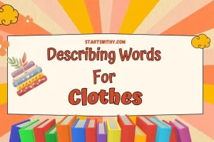 Describing Words for Clothes: Examples and Adjectives
