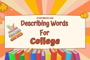 College Adjectives: A Complete List with Examples
