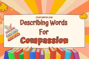 Compassion Adjectives: Examples & Descriptions