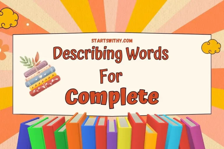 Complete Adjectives: Examples & Describing Words