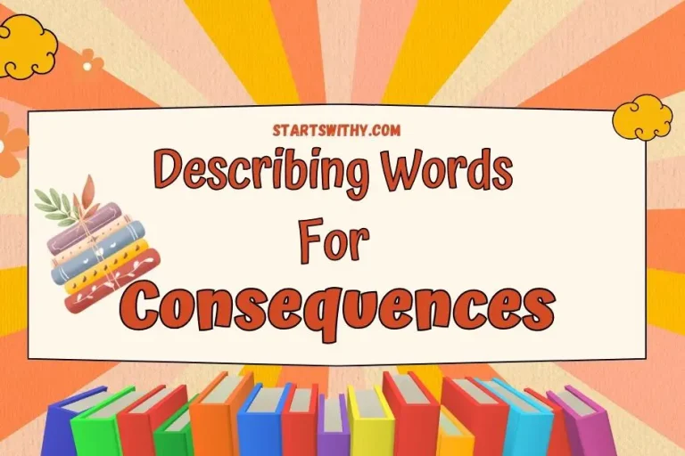 Describing Consequences: Adjective Examples