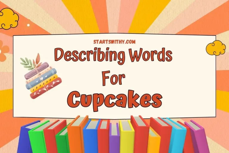 Describing Words for Cupcakes: Examples & More
