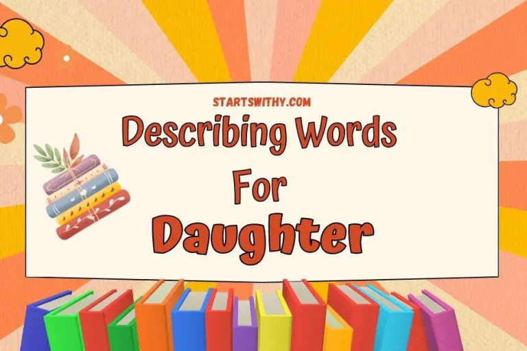 Describing Words for Daughter: Examples and Adjectives