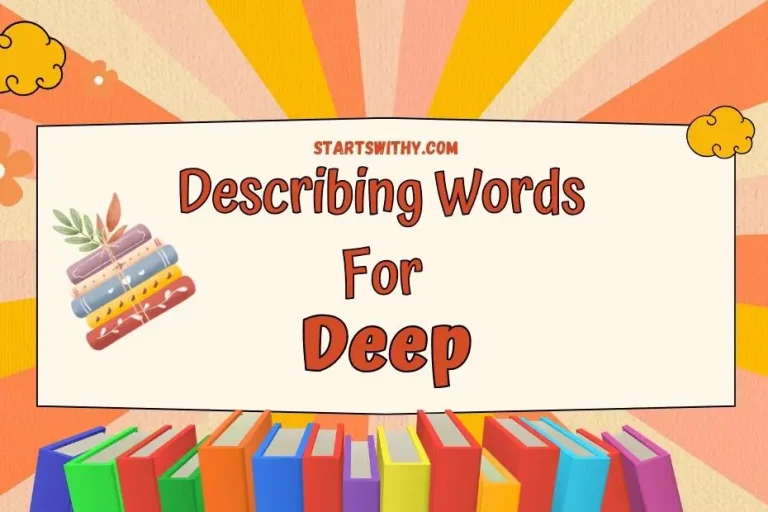 Deep Adjectives - Examples and Describing Words