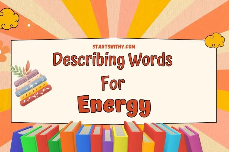 Describing Words for Energy: Examples of Adjectives