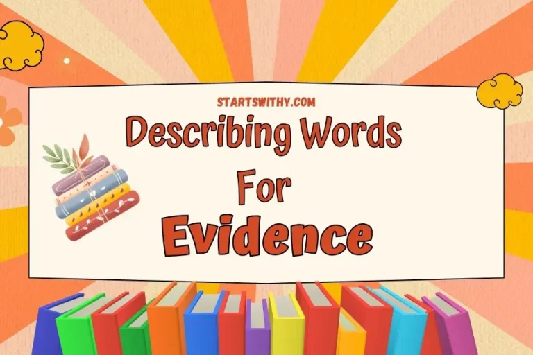 Enhance Evidence: Adjectives for Evidence with Examples