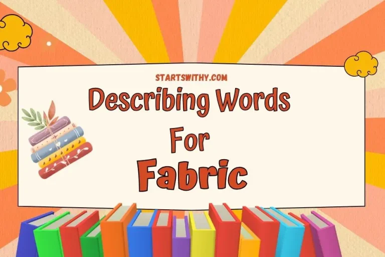 Adjectives for Fabric: Examples of Describing Words