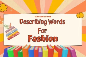 Adjectives for Fashion: Describing Words & Examples