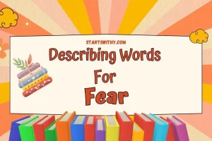 Fear Describing Words: Examples & Adjectives