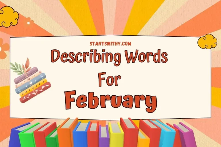 February Adjectives: Describing Words & Examples