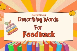 Describing Words for Feedback: Examples and Tips