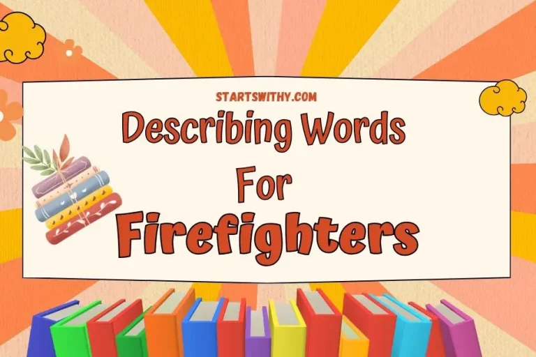 Describing Words for Firefighters - Examples